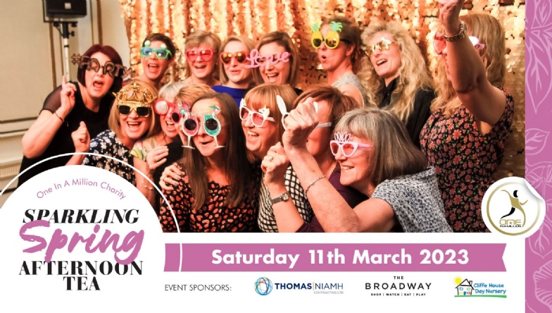 One In A Million - OIAM Charity ‘Sparkling’ Spring Afternoon Tea (THIS ...
