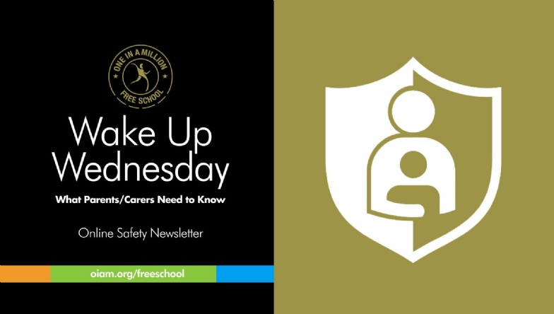 One In A Million - Wake Up Wednesday - our weekly online safety ...